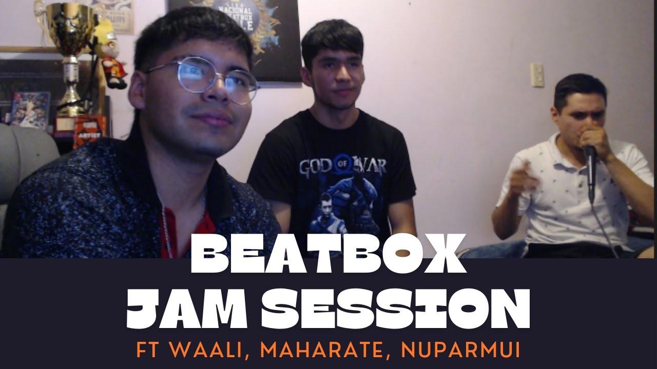 BEATBOX JAM SESSION #1 - WAALI, MAHARATE, NUPARMUI. - YouTube