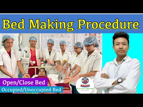 Bed Making Procedure In Nursing | Open/Close | Occupied and unoccupied ...