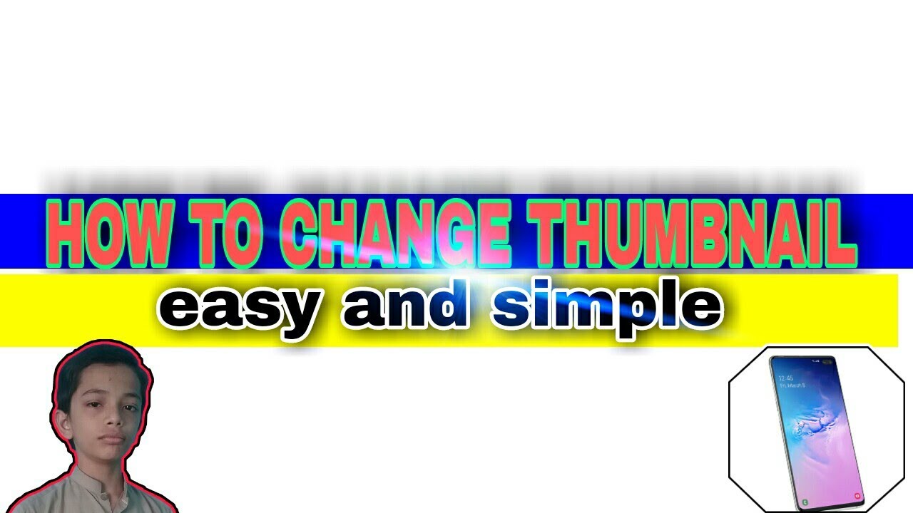 how to change thumbnail by informative video - YouTube