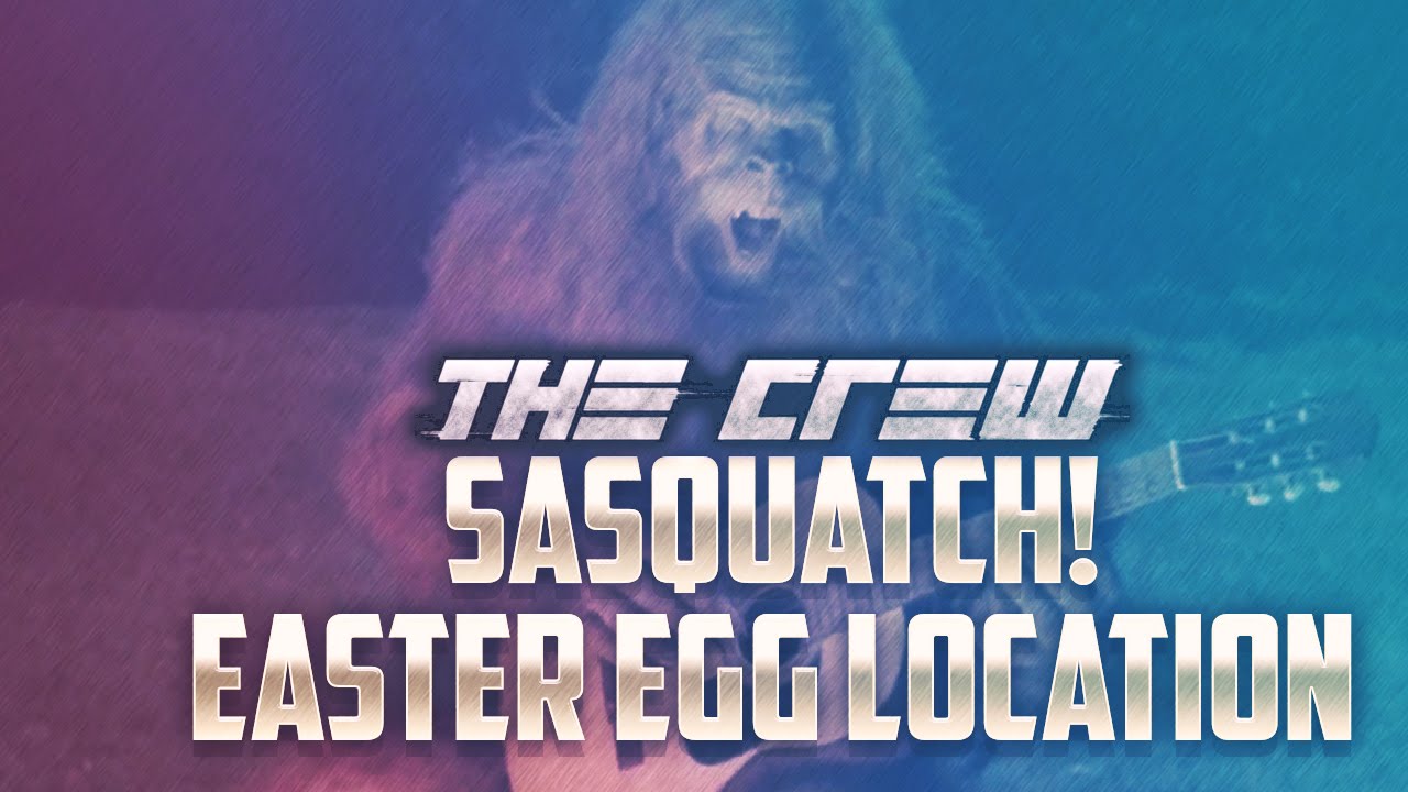 The Crew - Bigfoot/Sasquatch Easter Egg Location! - YouTube