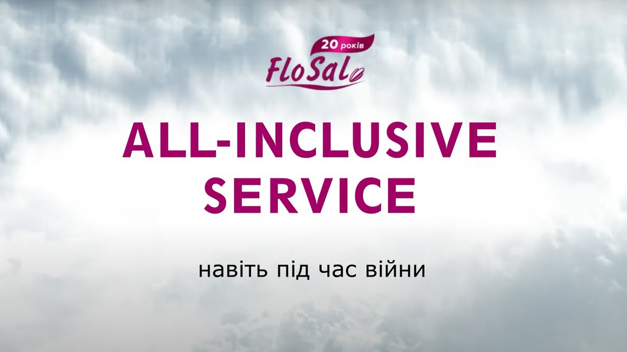 All inclusive service від FloSal 🌷: що це та як ми допомагаємо ...