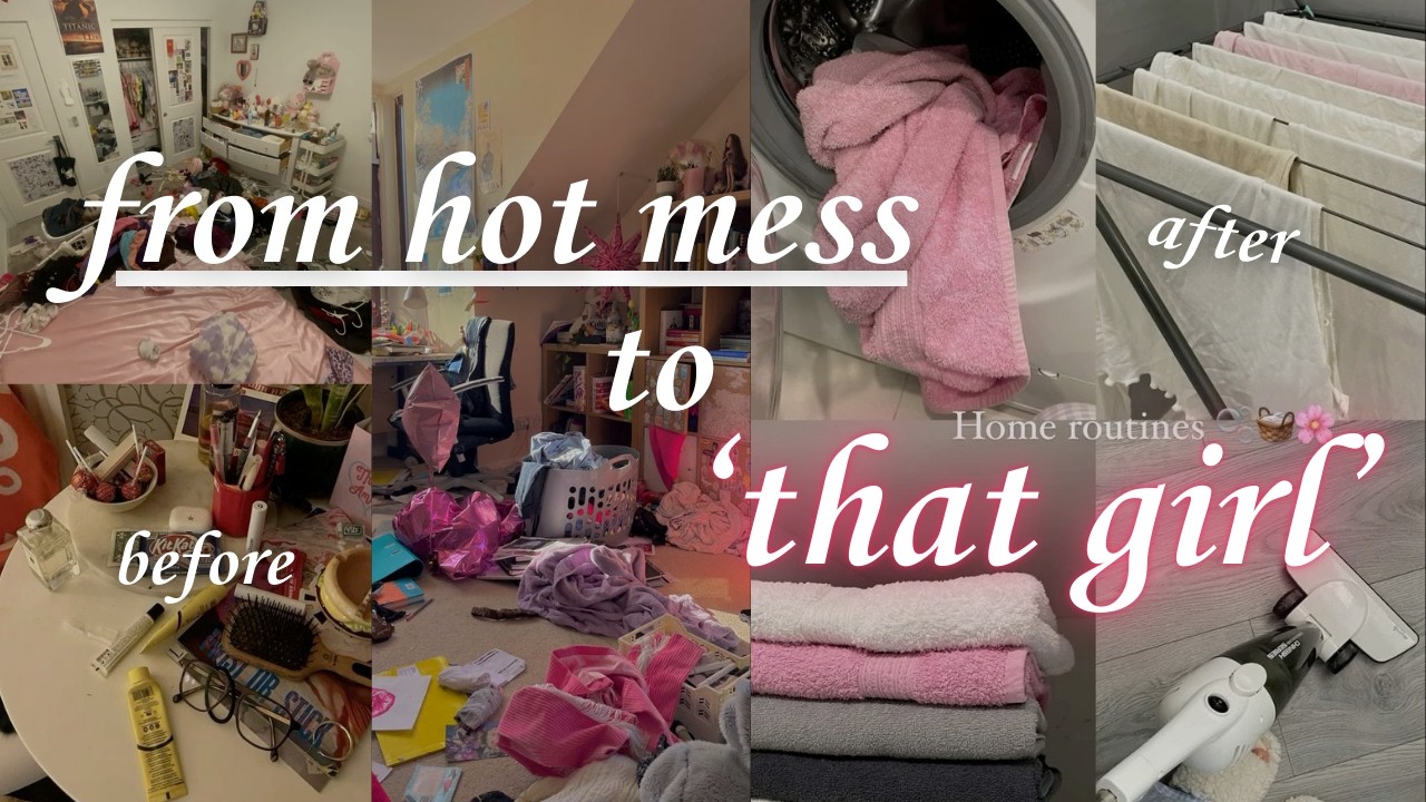 go from HOT MESS to ‘THAT GIRL’ | how to get organized and STAY ...
