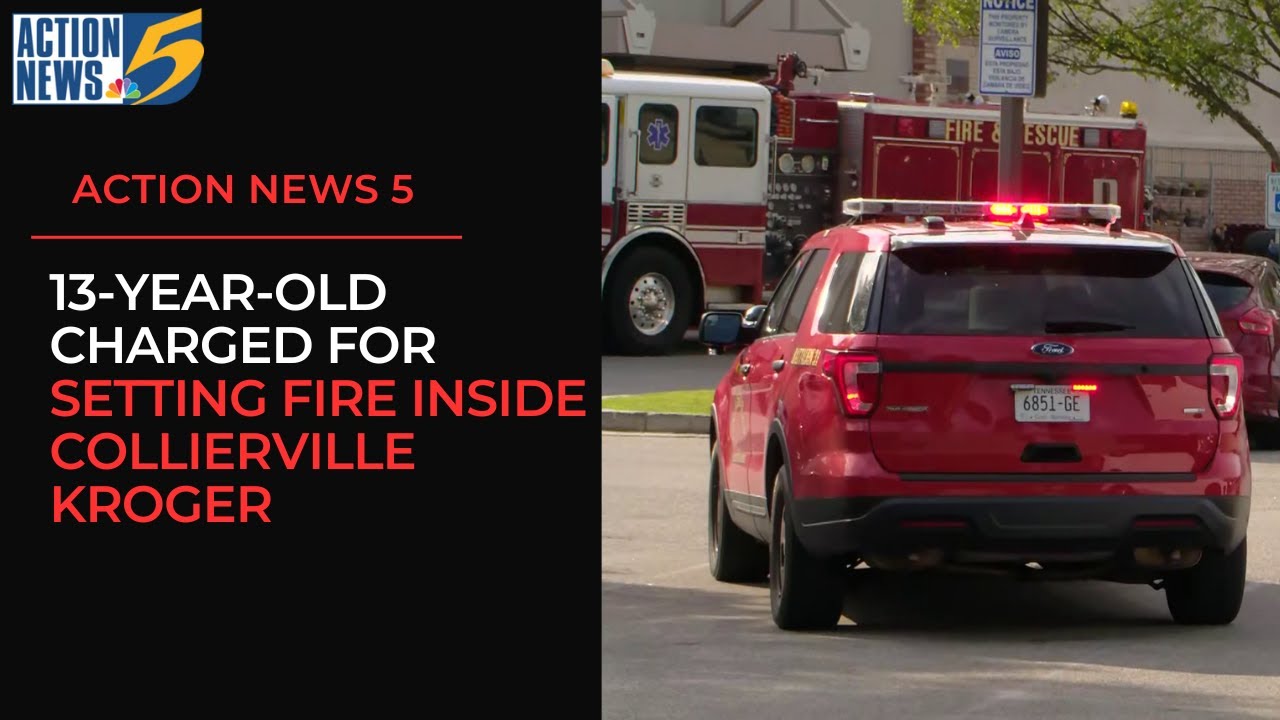 13-year-old charged for setting fire inside Collierville Kroger - YouTube