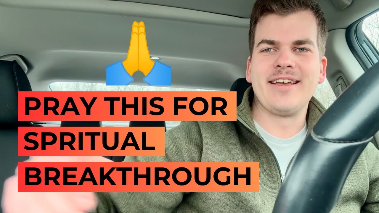 Pray This Powerful Prayer for Spiritual BREAKTHROUGH 🙏 - YouTube