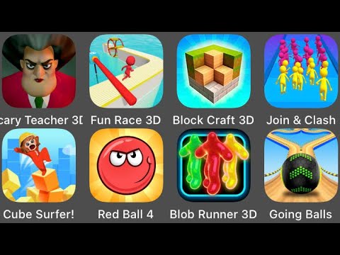 Red Ball 4,Blob Runner 3D,Going Balls,Join & Clash,Scary Teacher 3D ...