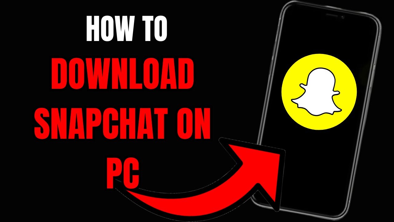 How to Download Snapchat on PC: Step-by-Step Guide - YouTube