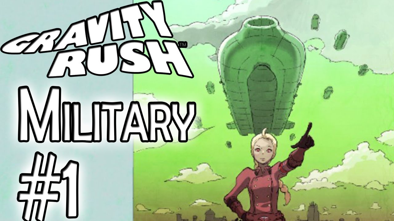 Gravity Rush Military DLC Let's Play #01 | Zwangsverpflichtung ...