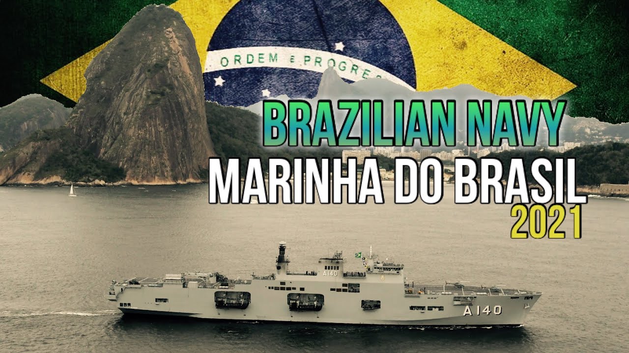NAVAL POWER 2021- BRAZILIAN NAVY/ MARINHA DO BRASIL - YouTube