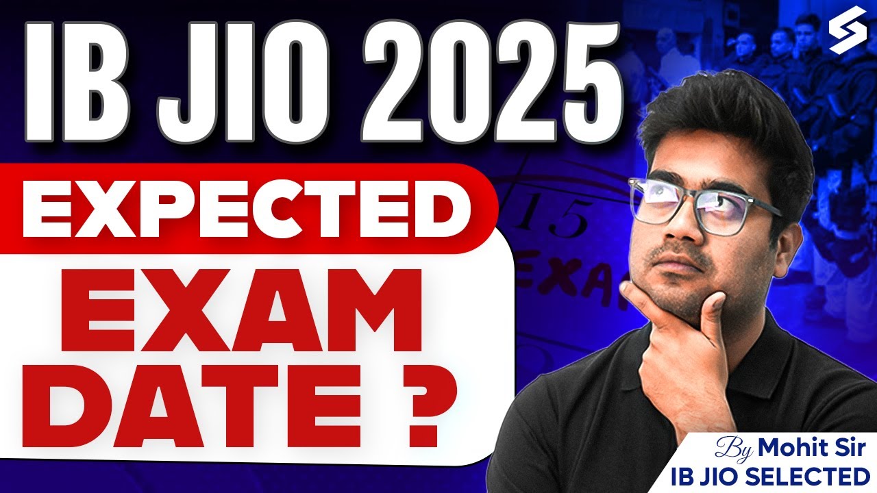 IB JIO Exam Date 2025 Expected based on Previous Trends! | IB JIO New Vacancy Update by Mohit ...