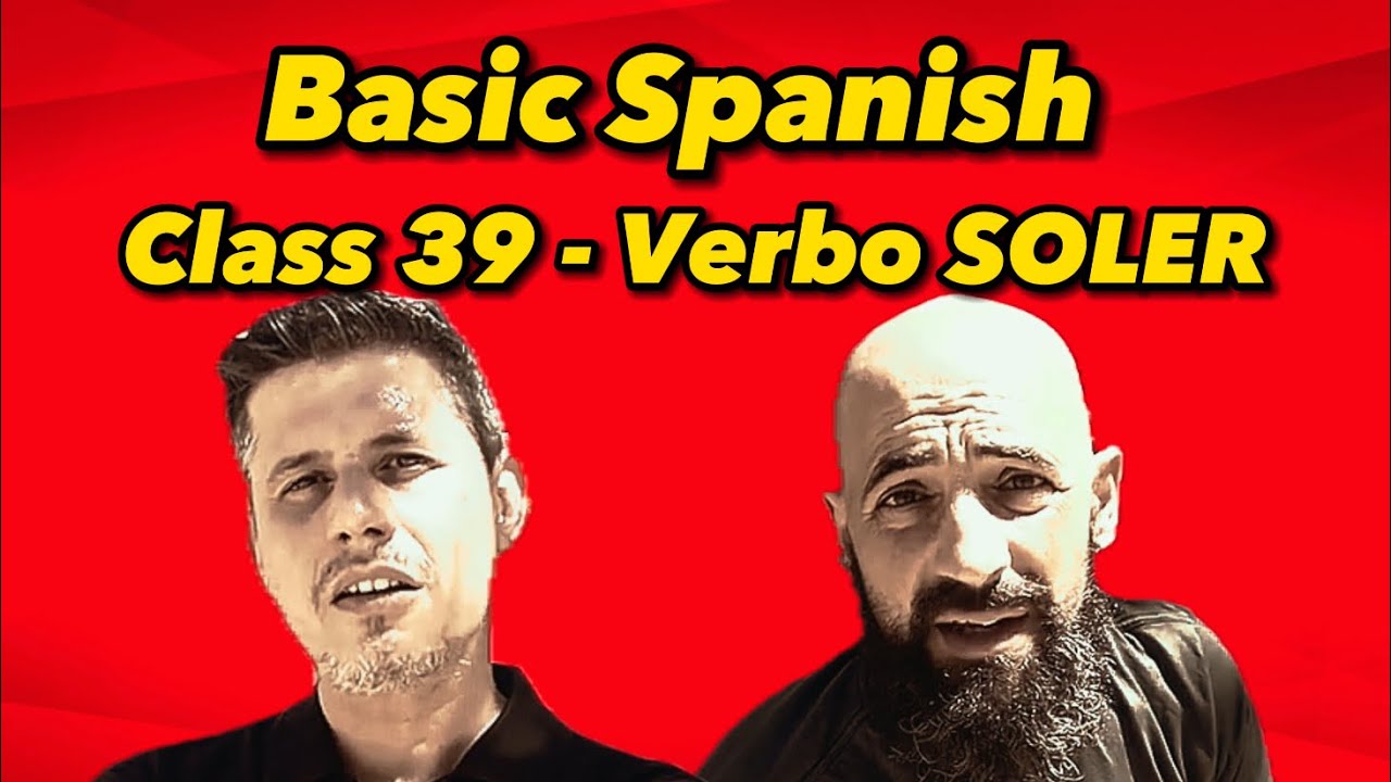 Learn Basic SPANISH For Free Class 39 With SUBTITLES YouTube Learn Basic SPANISH For Free Class 39 With SUBTITLES YouTube