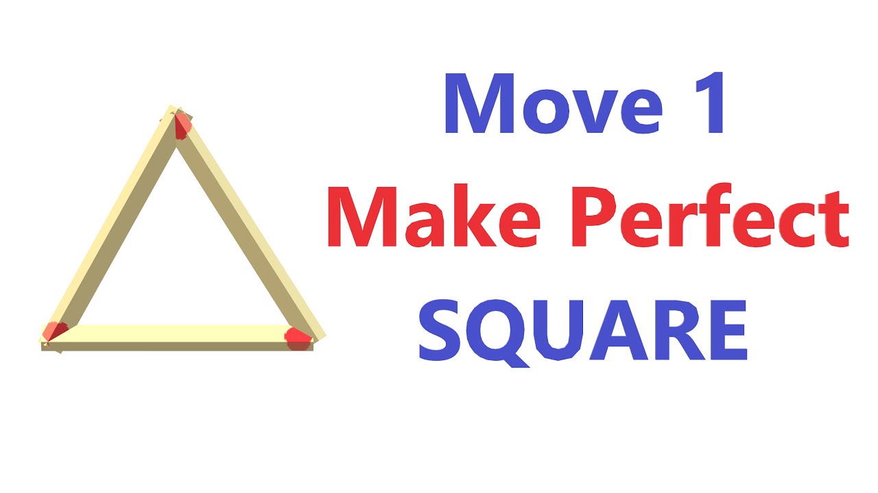 ONLY 1 Moves Allow || Matchstick PUZZLE || Triangle to A SQUARE ...