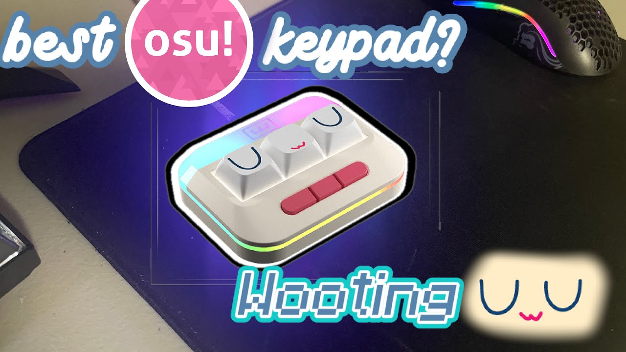 The ultimate osu! Keypad | Wooting uwu Review - YouTube