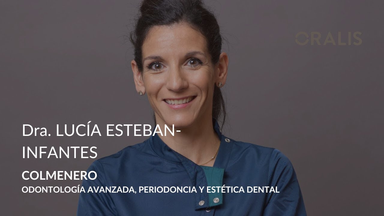 Dra. Lucía Esteban-Infantes. Especialista en odontología avanzada ...