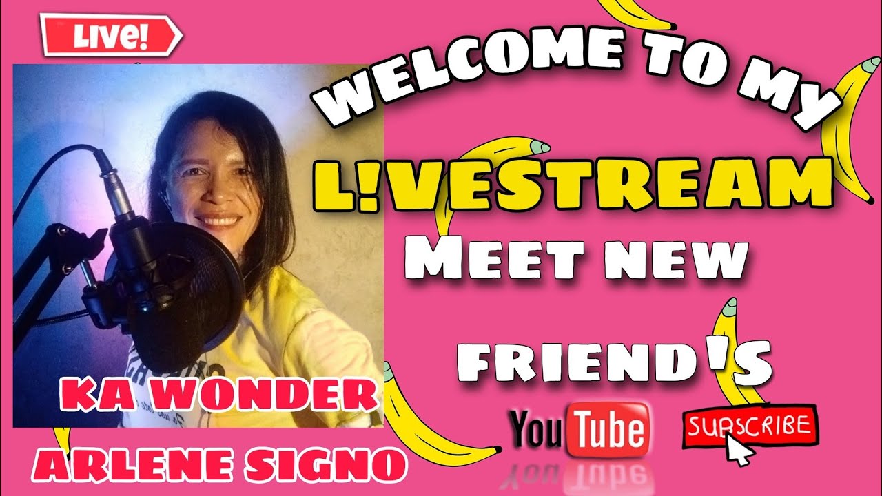 KA WONDER ARLENE SIGNO WEDNESDAY LIVESTREAMING - YouTube