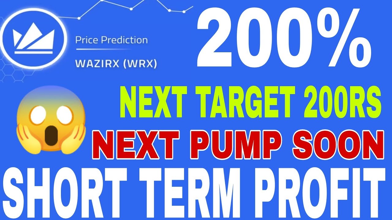WazirX Coin 200% Shorts Term Profit 😱 #WRX Next Price Target #WazirX ...