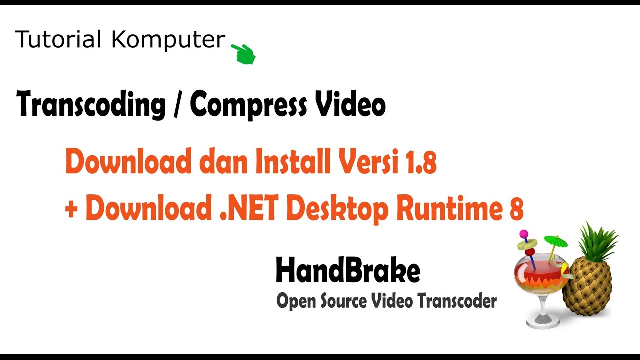Tutorial Download Install Handbrake 1.8 + Download NET Desktop Runtime ...