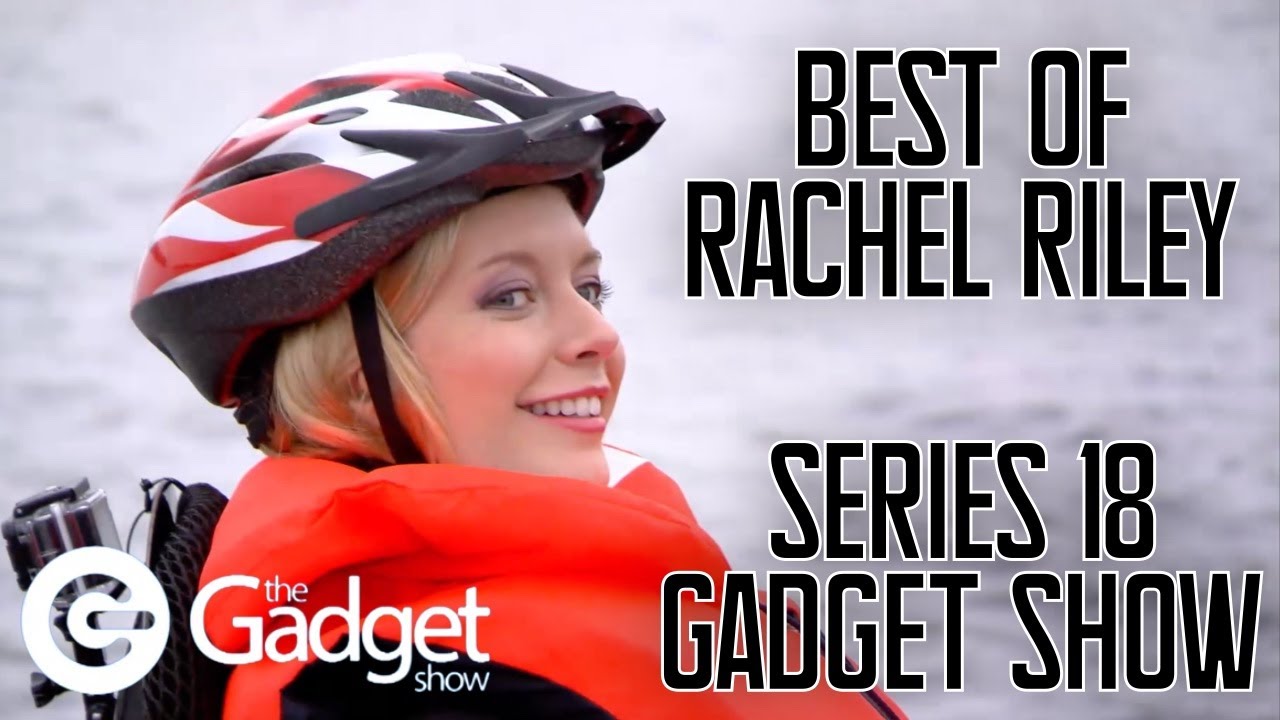 Best of Rachel Riley Series 18 | The Gadget Show - YouTube