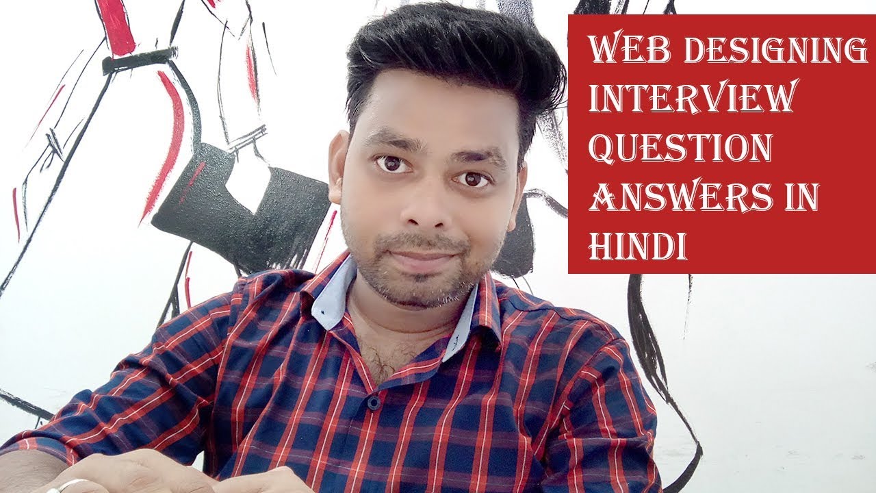 Web Designing Interview Questions Answers In Hindi Web Designing web-designing-interview-questions-answers-in-hindi-web-designing