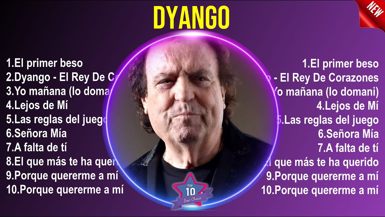 Dyango Álbum Completo 2024 ~ The Best Songs Of Dyango - YouTube