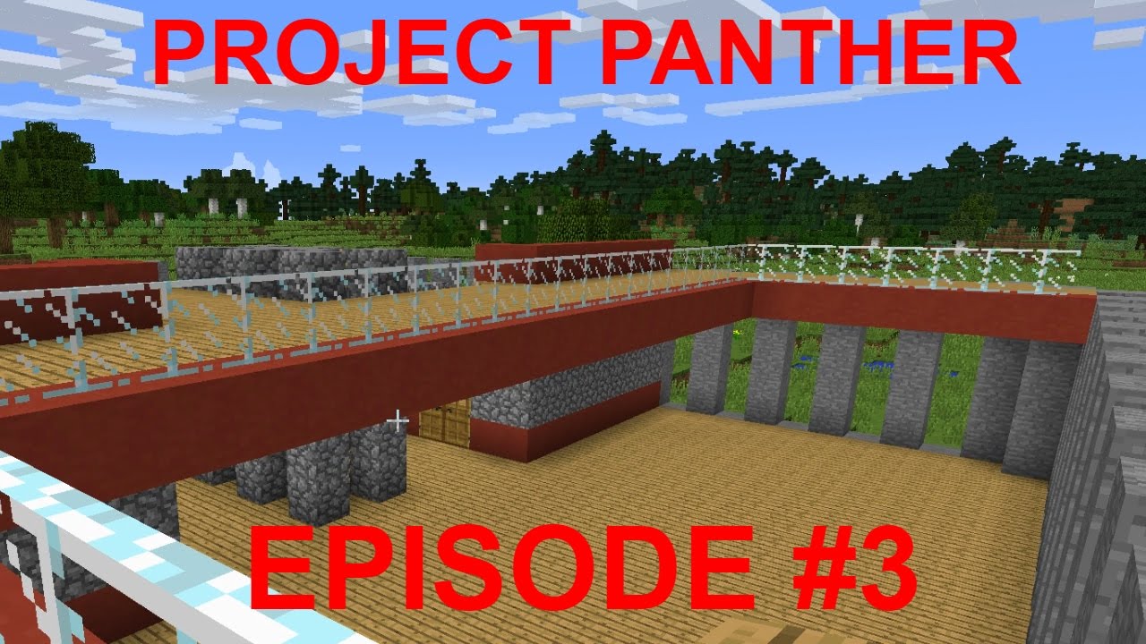 Minecraft | PROJECT PANTHER #3 - YouTube