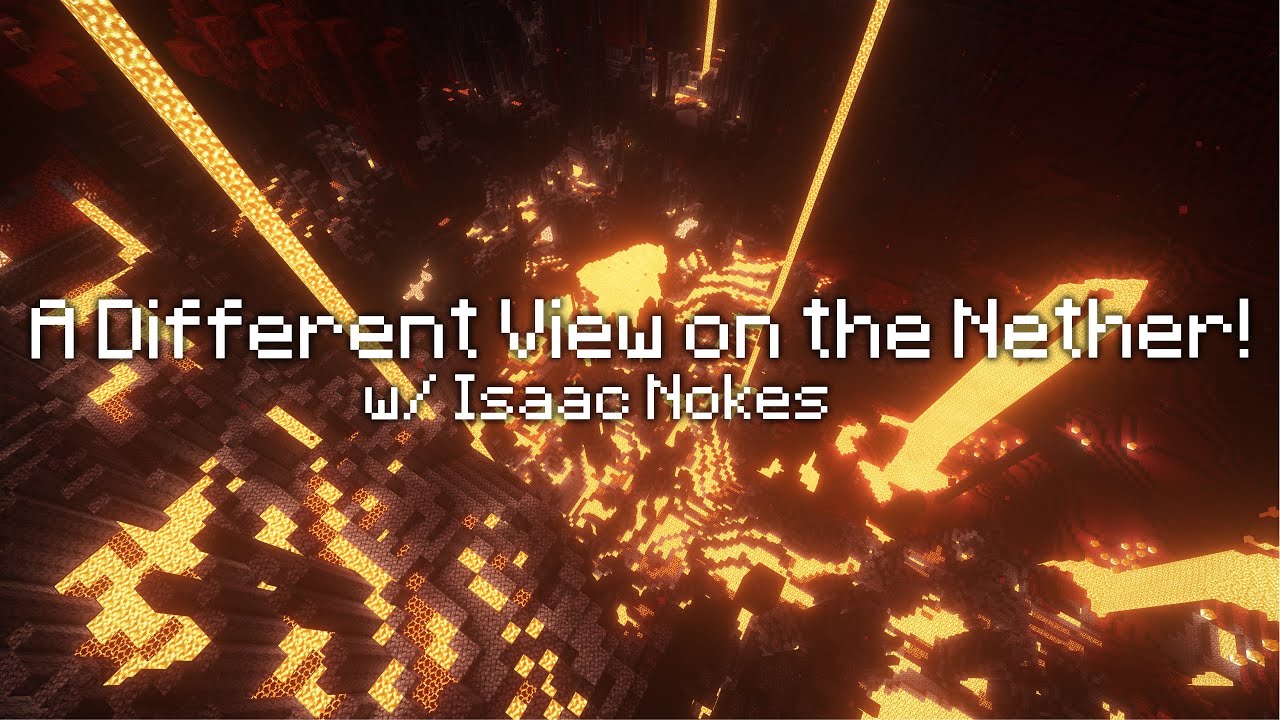 Ep 16: A Different View on the Nether w/ Isaac Nokes | Minecraft Short ...