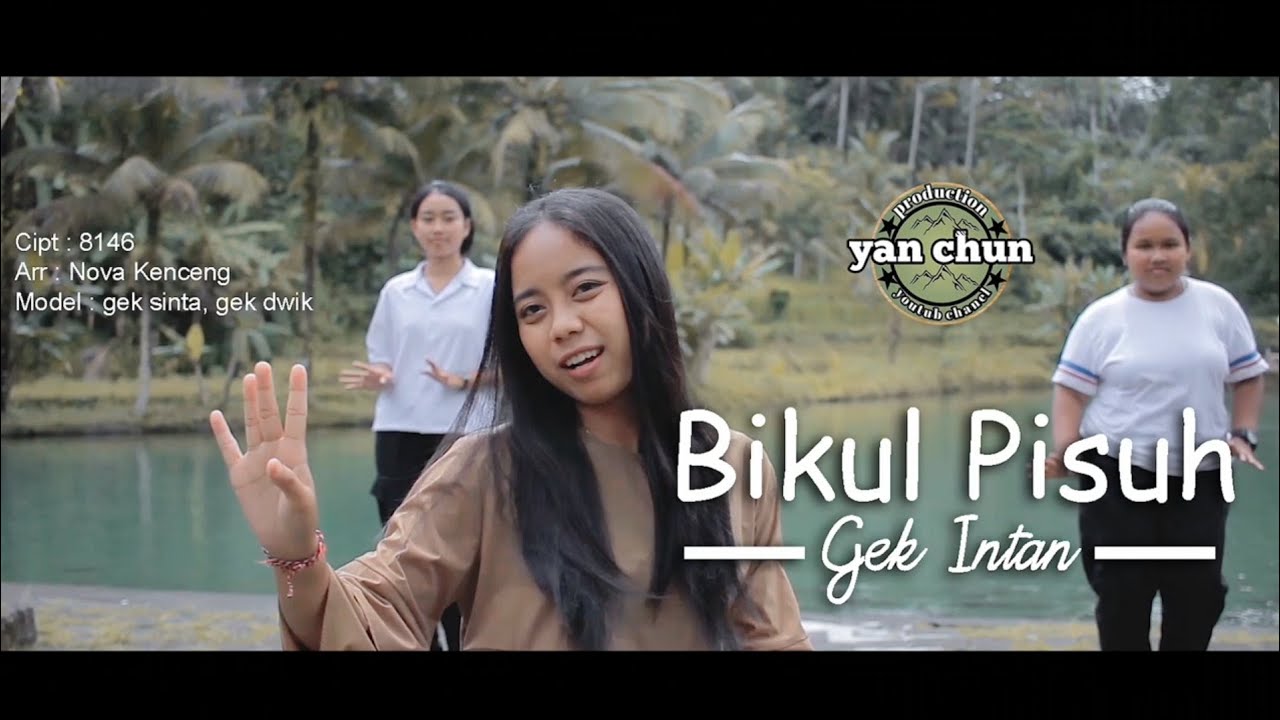 BIKUL PISUH -VOC.GEK INTAN ( VIDEO MUSIC OFFICIAL) - YouTube