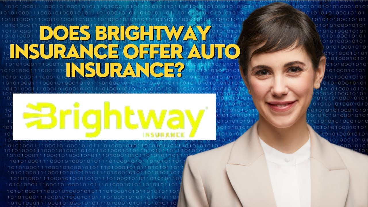 Does Brightway Insurance offer auto insurance? - YouTube