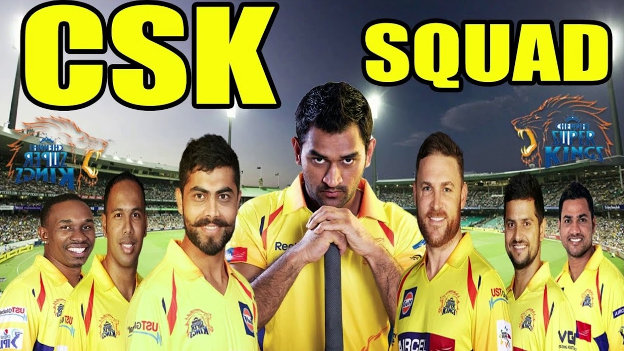 Chennai Super Kings SQUAD 2018 / PREDICTED -CSK BACK IPL 11/Ms Dhoni ...