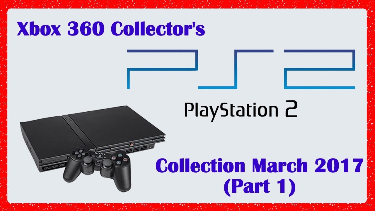 Xbox 360 Collectors PS2 Collection (Part 1) - YouTube