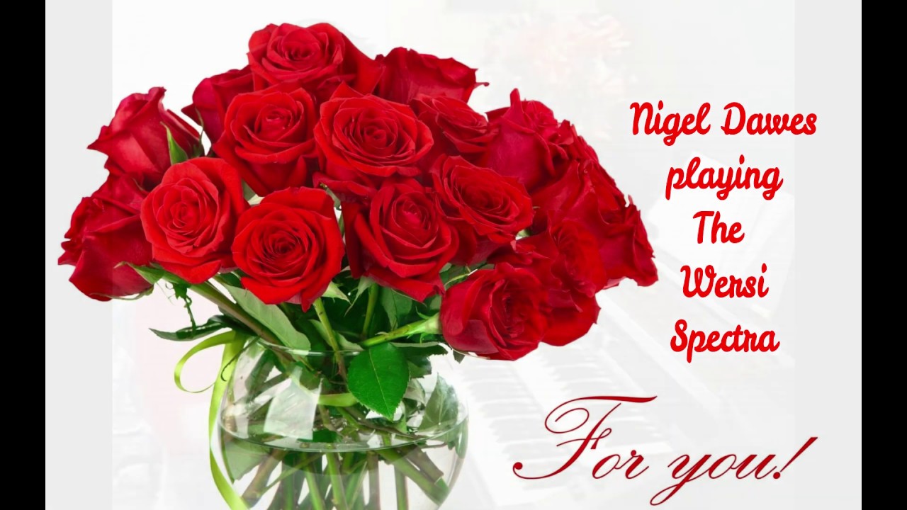 RED ROSES WERSI SPECTRA - YouTube