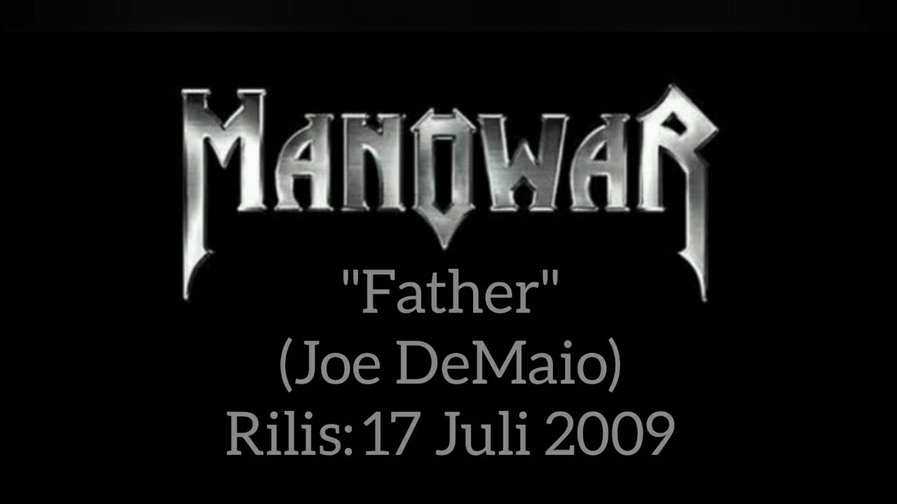 ManOwaR - Father (Lyric on description) #manowar #father - YouTube