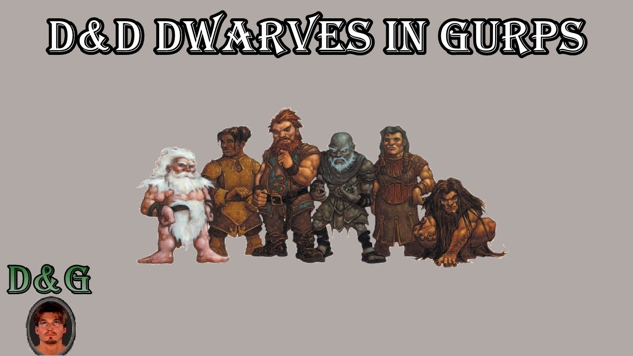 How to make D&D dwarves in GURPS? - YouTube