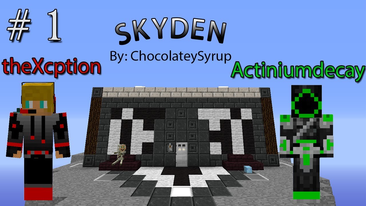 Let's play Sky Den Multiplayer Part 1 w/ theXcption LET ME FINISH ...