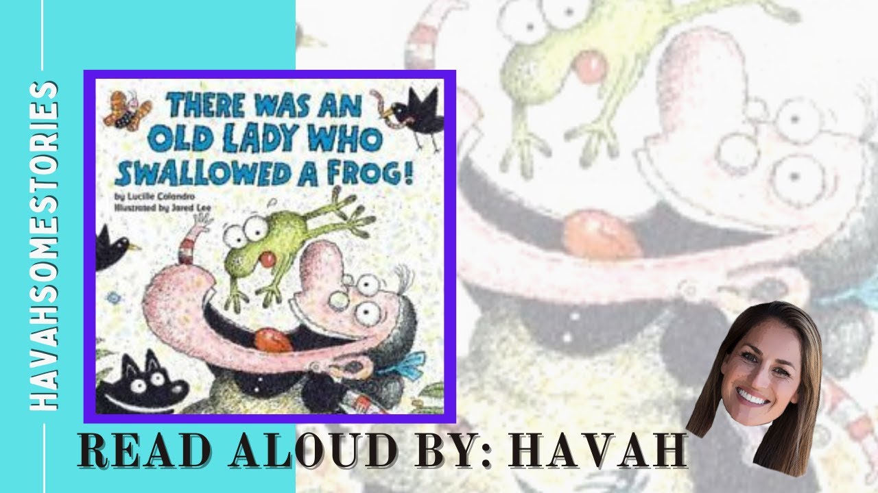 There Was an Old Lady Who Swallowed a Frog by Lucille Colandro | Kids ...