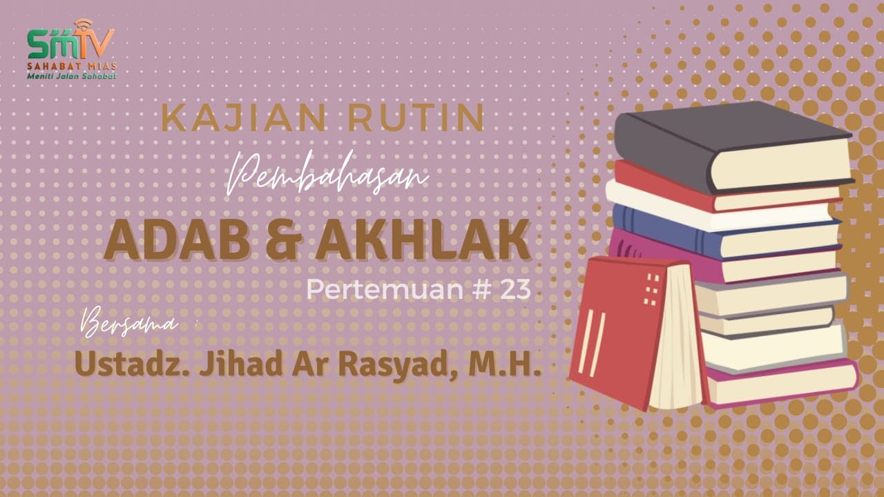 KITAB ADAB DAN AKHLAK | ADAB DIPASAR || Ustadz. Jihad Ar Rosyad ...