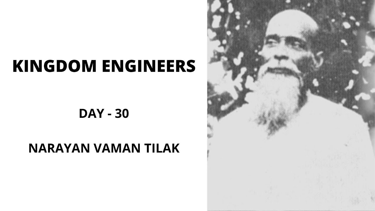 KINGDOM ENGINEERS | DAY 30 | NARAYAN VAMAN TILAK | SAMUEL PAUL PETER ...