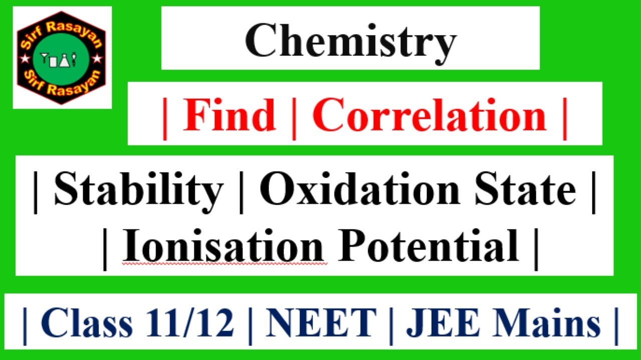 Correlation | Stability | Oxidation State | Ionisation Enthalpy | - YouTube