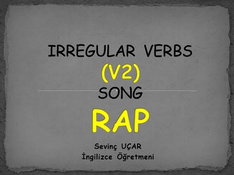 PAST IRREGULAR VERBS RAP SONG