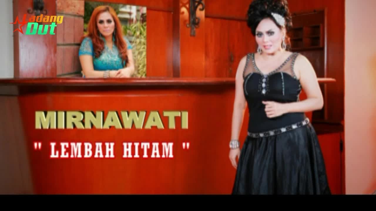 Mirnawati - Lembah Hitam (Official Music Video) - YouTube