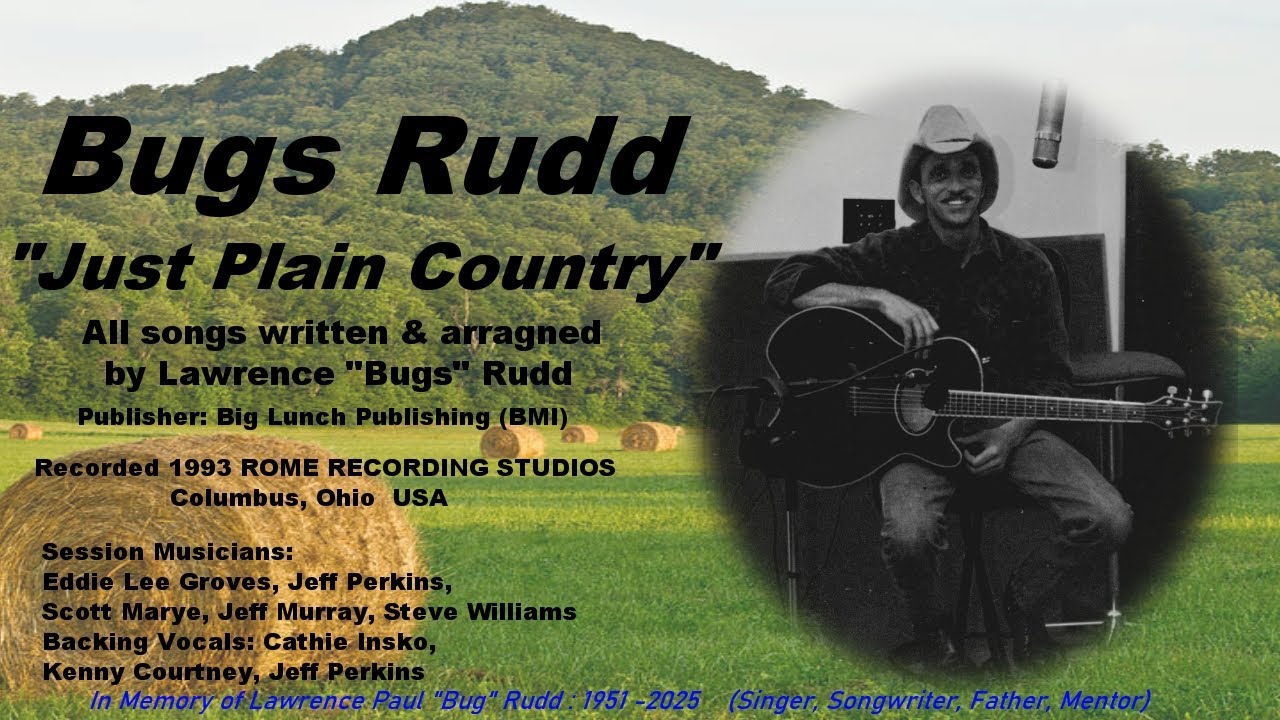 JUST PLAIN COUNTRY - BUGS RUDD (Full Album) - YouTube