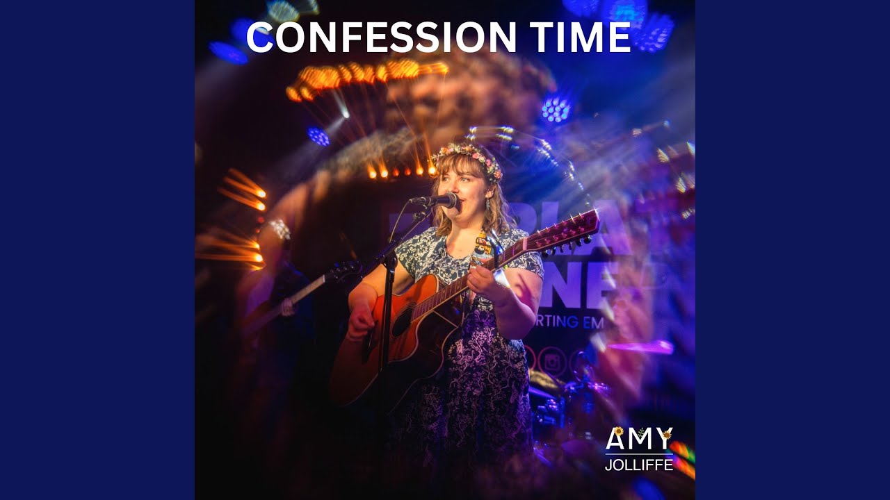 Confession Time - YouTube
