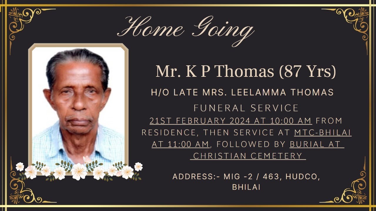 Funeral Service: Mr. K P Thomas (87 years) - YouTube