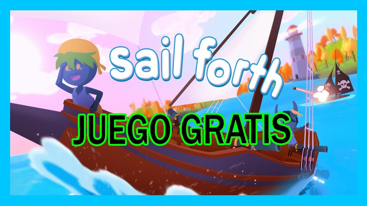 🎁EPIC GAMES sigue regalando Videojuegos 🎁 consigue Sail Forth en [EPIC GAMES] ENERO - 2024 - YouTube