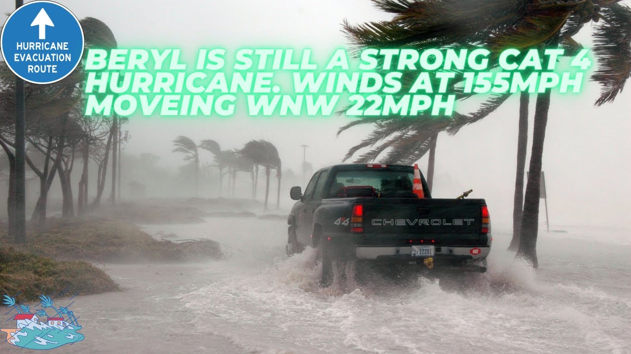 Beryl is still a strong CAT 4 hurricane winds at 155mph moveing WNW ...