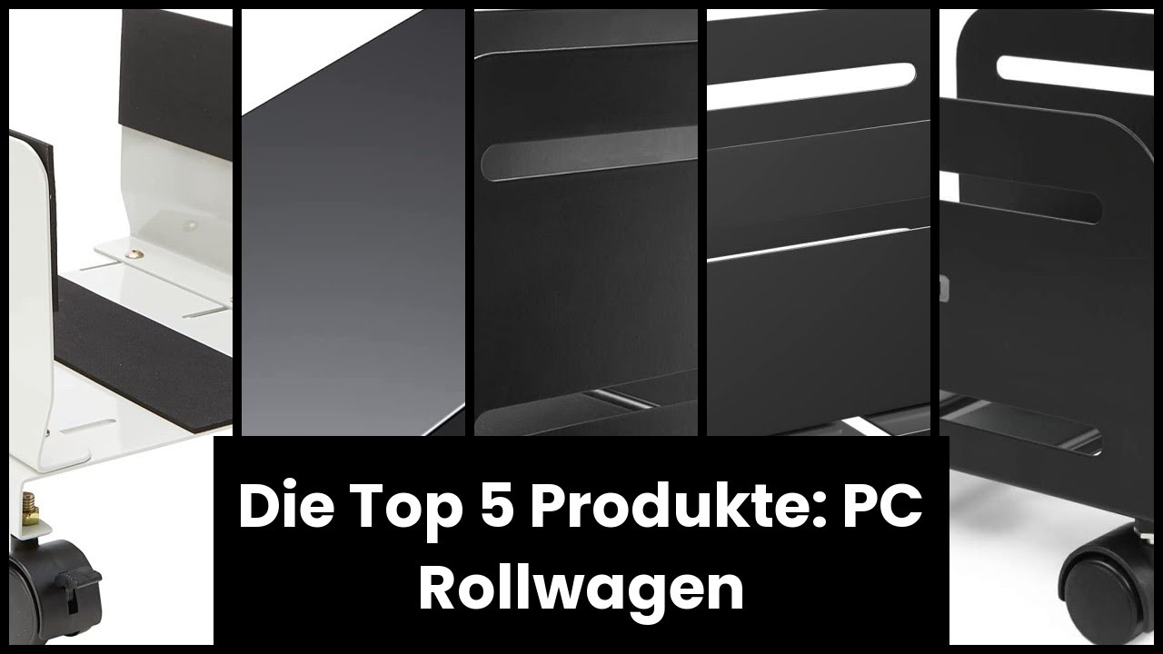 PC ROLLWAGEN: Die Top 5 Produkte: PC Rollwagen - YouTube