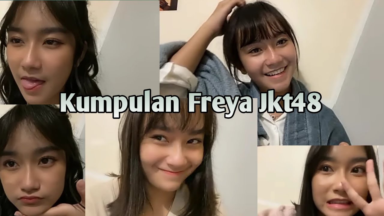 kumpulan mentahan meme Freya JKT48 - YouTube