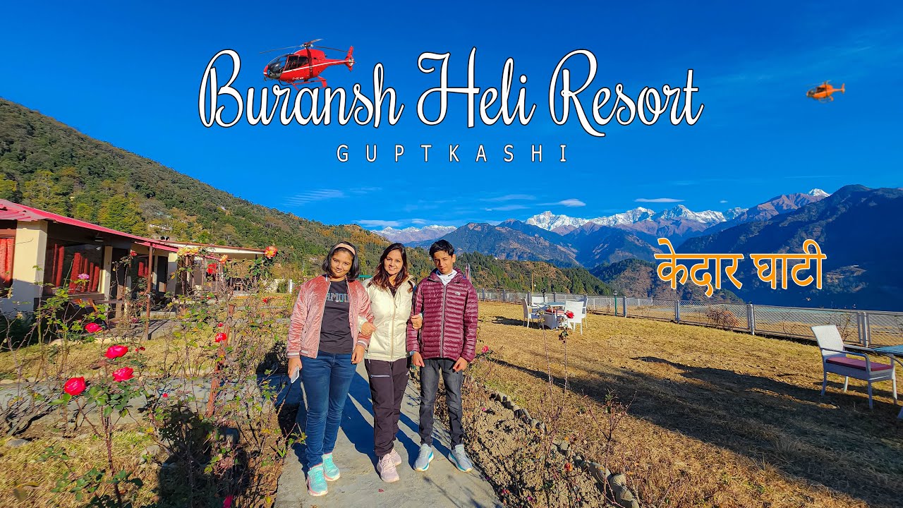 Best Place to visit in Winters - Kedar Valley Guptkashi -Buransh Heli ...