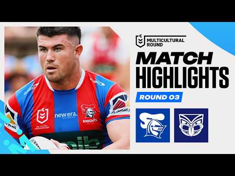 NRL 2026 | Knights v Warriors | Match Highlights | Round 3