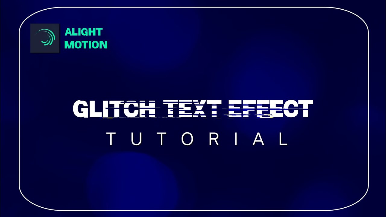 Glitch Text Effect || Alight Motion Tutorial - YouTube