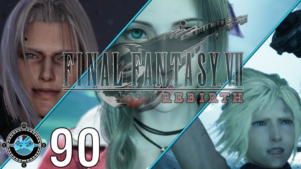 Final Fantasy VII Rebirth #90 - A Goodbye and A Finale (Blind Let’s ...